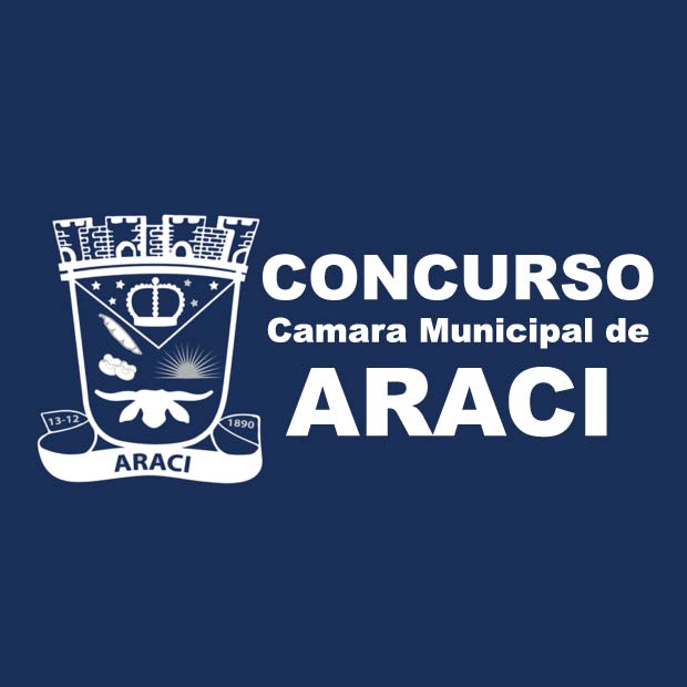 Termina hoje, as inscrições no concurso da Câmara Municipal de Araci